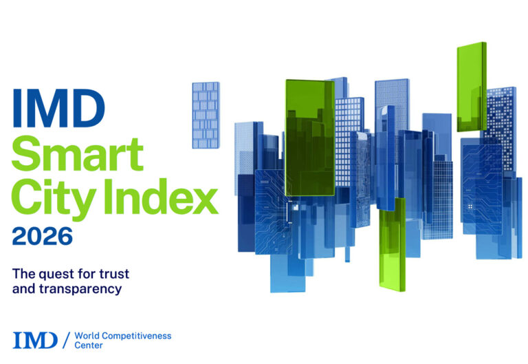 The Smart City Beyond Technology: How the IMD Smart City Index 2026 ...
